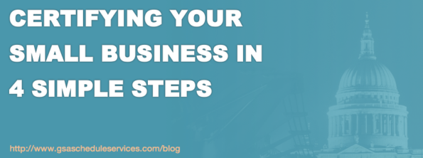 Certifying Your Small Business Size in 4 Simple Steps | GSA Focus