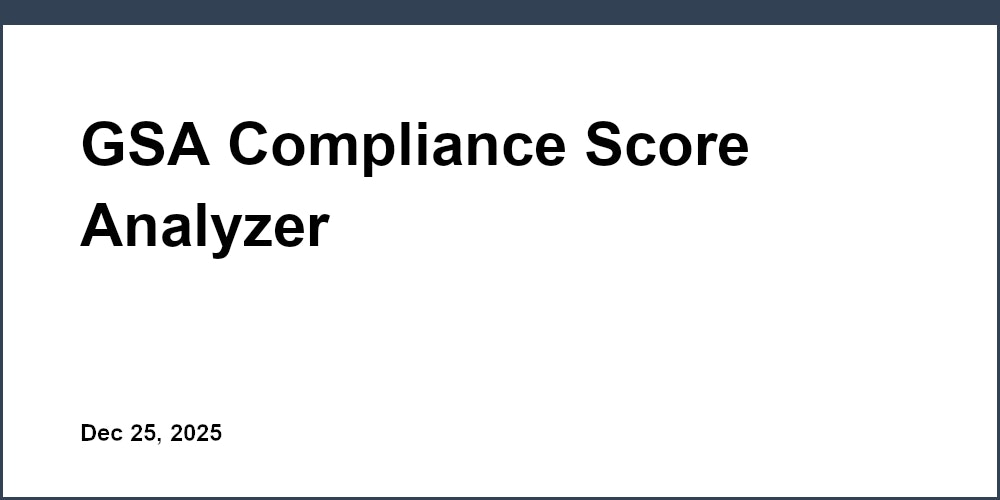 GSA Compliance Score Analyzer
